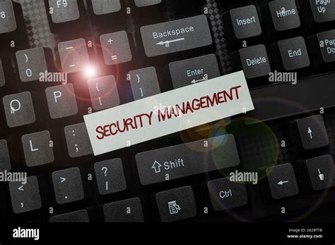 Inspiration Showing Sign Security Management Conceptual Photo Is The