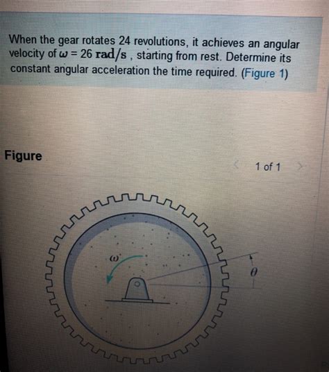 Solved When The Gear Rotates Revolutions It Achieves An Chegg