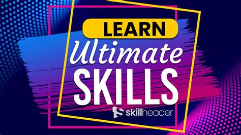 Welcome To Skill Header Explore The Ultimate Learning With Modern