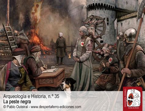 La Peste Negra Arqueología E Historia Nº 35 Desperta Ferro