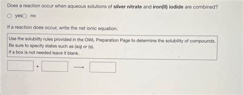 Solved Does A Reaction Occur When Aqueous Solutions Of