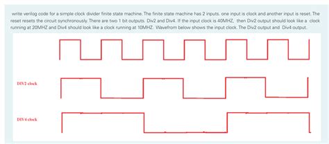 Solved Write Verilog Code For A Simple Clock Divider Finite