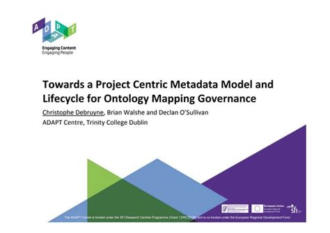 Towards A Project Centric Metadata Model And Lifecycle For Ontology Mapping Governance Ppt