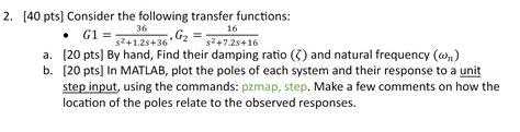 Solved 40 Pts Consider The Following Transfer Functions