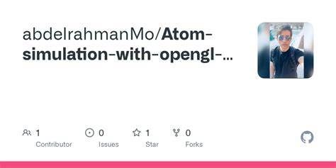 Github Abdelrahmanmo Atom Simulation With Opengl In C