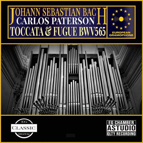 ‎bach Toccata And Fugue In D Minor Album By Johann Sebastian Bach And Carlos Paterson Apple Music