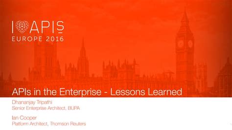 Apis In The Enterprise Lessons Learned Ppt