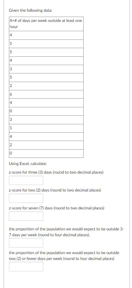 given the following data using excel calculate