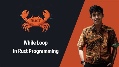 Rust Part 8 While Loop Youtube