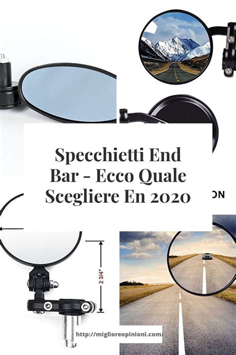 Specchietti End Bar Ecco Quale Scegliere En 2020 Specchietti Bar