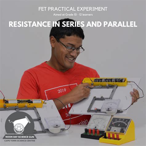 FET VIDEO Resistance In Series And Parallel Circuits Cape Town Science Centre