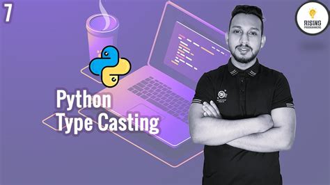 Python Bangla Tutorial 7 Python Type Casting Youtube