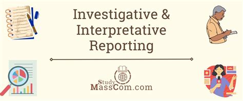 Investigative And Interpretative Reporting