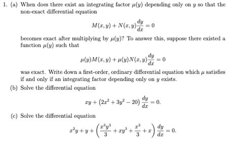 solved 1 a when does there exist an integrating factor