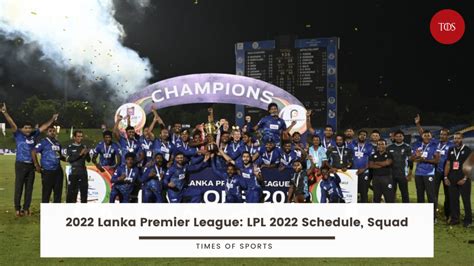 2022 Lanka Premier League Lpl 2022 Schedule Squad