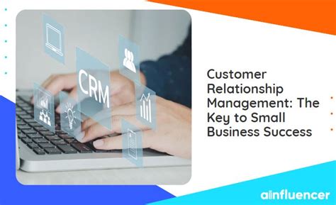 Customer Relationship Management The Key To Small Business Success 2023