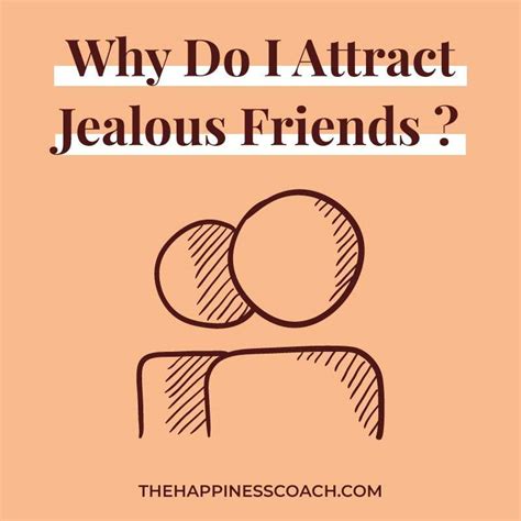 How Do I Know If My Best Friend Is Jealous Of Me At Carolann Ness Blog