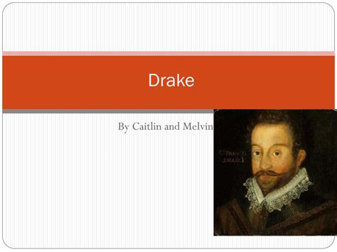 Ppt Drake Powerpoint Presentation Free Download Id1835909