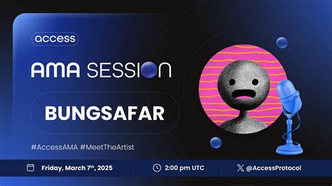 액세스 크리에이터 스포트라이트 Bungsafar 본 글은 3월 7일 액세스 프로토콜 X트위터에서 진행한 Ama 세션 By 액세스 프로토콜 Access