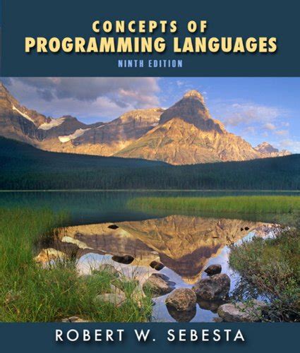 Solutions For Concepts Of Programming Languages 9th By Robert W Sebesta Book Solutions Numerade