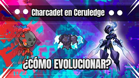 Evolucionar A Charcadet A Ceruledge Pokemon Púrpura Youtube