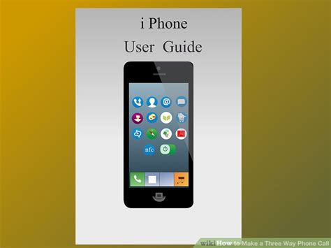 Ways To Make A Three Way Phone Call WikiHow