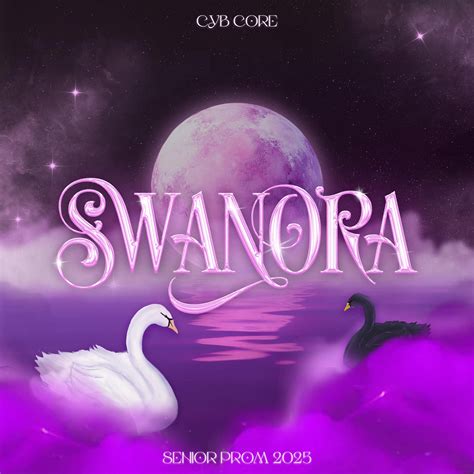 Cyb Cyb Senior Prom 2025 🦢 Swannora Beyond The Twilight 🦢