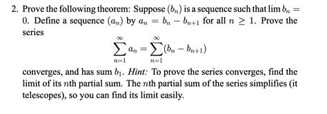 Solved 2 Prove The Following Theorem Suppose Bn Is A Chegg Com