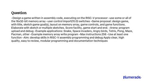 Solved â€¢ Design A Game Written In Assembly Code Executing On The