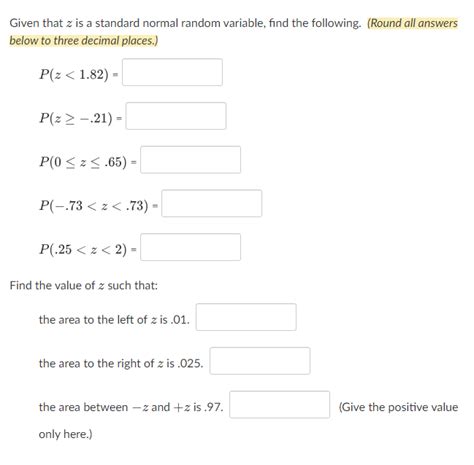 Solved Given That Z Is A Standard Normal Random Variable Chegg