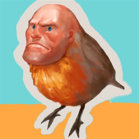 Still Alive Heavy Bird Pi Pip Pipipi