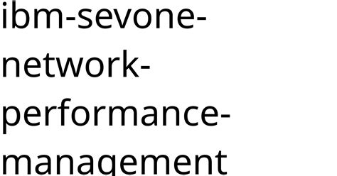 Ibm Sevone Network Performance Management Tm Forum Oda Component Directory
