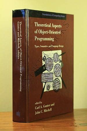 Theoretical Aspects Of Object Oriented Programming Types Semantics