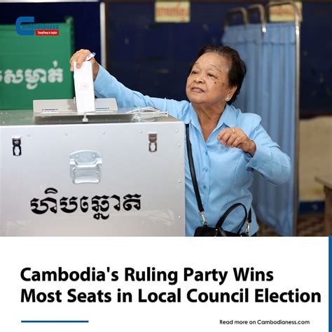 The Ruling Cambodian Peoples Party Cpp Won Most Of The Seats In The