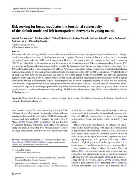Pdf Risk Seeking For Losses Modulates The Functional Connectivity Of The Default Mode And Left