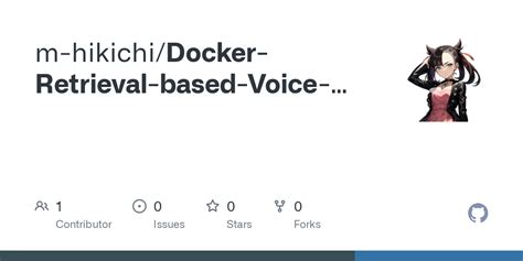 Github M Hikichi Docker Retrieval Based Voice Conversion Webui