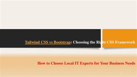 Ppt Tailwind Css Vs Bootstrap Powerpoint Presentation Free Download