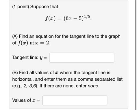 Solved 1 Point Suppose That F X 6x−5 1 5 A Find An