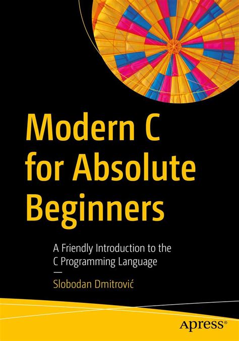 Amazon Modern C For Absolute Beginners A Friendly Introduction To The C Programming Language