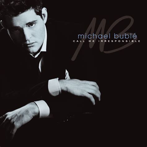 Call Me Irresponsible Deluxe Version ” álbum De Michael Bublé En Apple