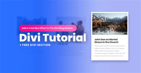 How To Add An Eye Catching Blur Effect To Divi S Blog Module B3 Multimedia Solutions
