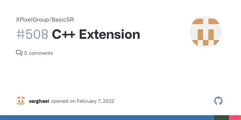 C Extension · Issue 508 · Xpixelgroupbasicsr · Github