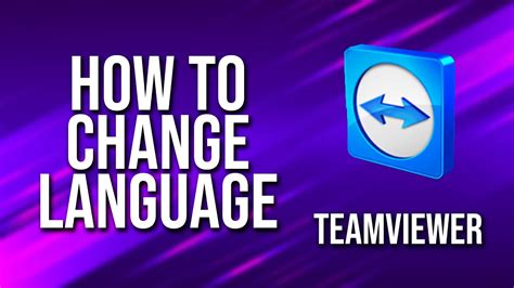 How To Change Language Teamviewer Tutorial YouTube