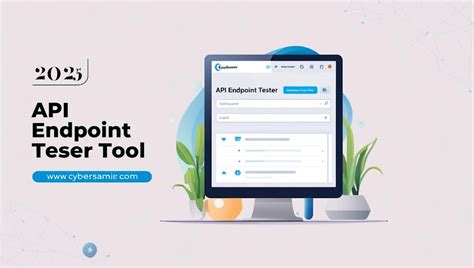 Api Endpoint Tester Tool Cyber Samir