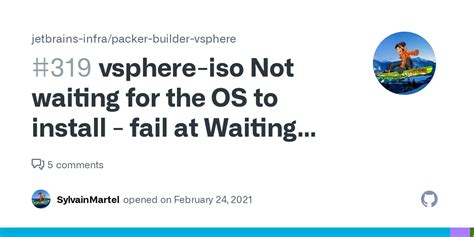 Vsphere Iso Not Waiting For The Os To Install Fail At Waiting For Ip Issue Jetbrains