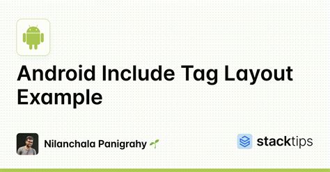 Android Include Tag Layout Example Stacktips