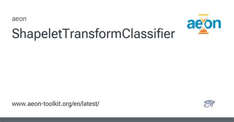 Shapelettransformclassifier Aeon 130 Documentation