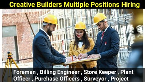 Creative Builders Hiring 2023 Civil Engineer Jobs Civil Foreman