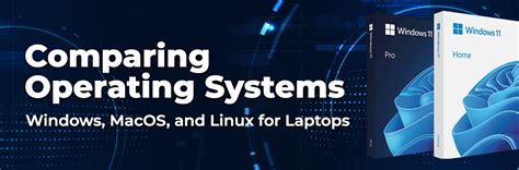 Comparing Laptop Operating Systems
