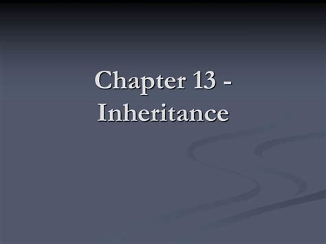 ppt chapter 13 inheritance powerpoint presentation free download